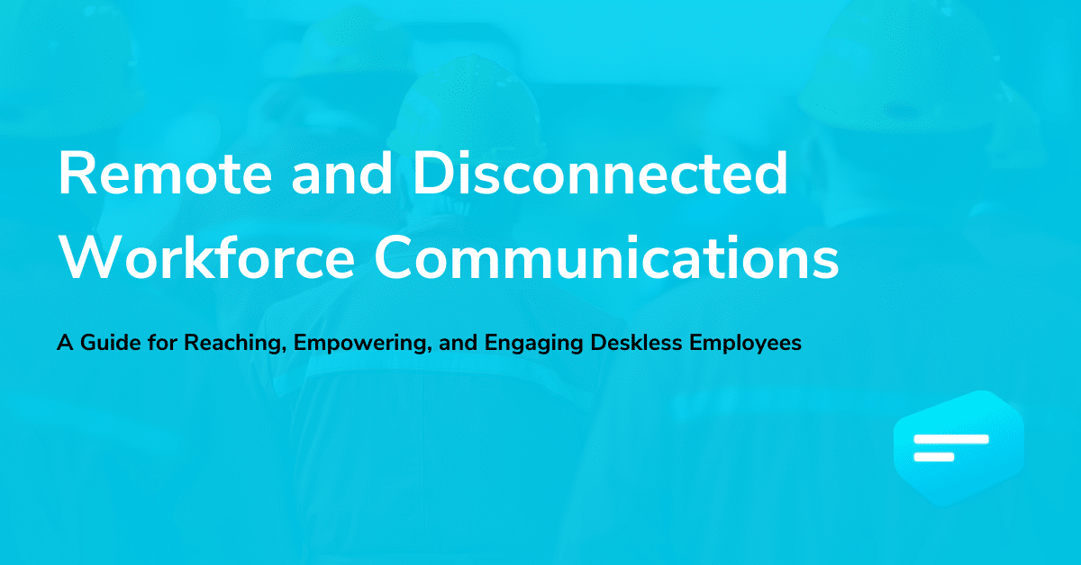 Deskless & Disconnected Workforce Communication | iTacit